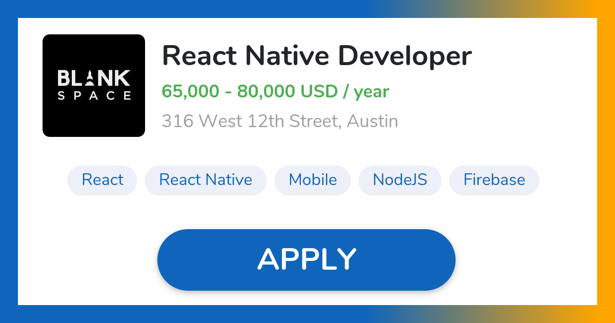 React Native Developer Job in Austin | Blank Space